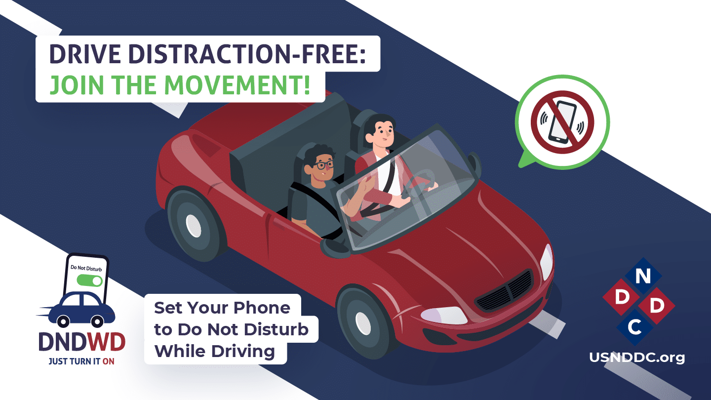 Do Not Disturb While Driving Day - National Distracted Driving Coalition